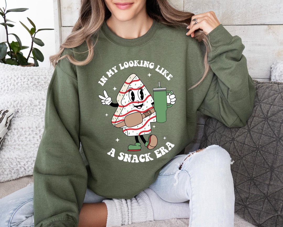 Out Here Lookin Like A Snack Sweatshirt, Christmas Tree Cake Sweater ...