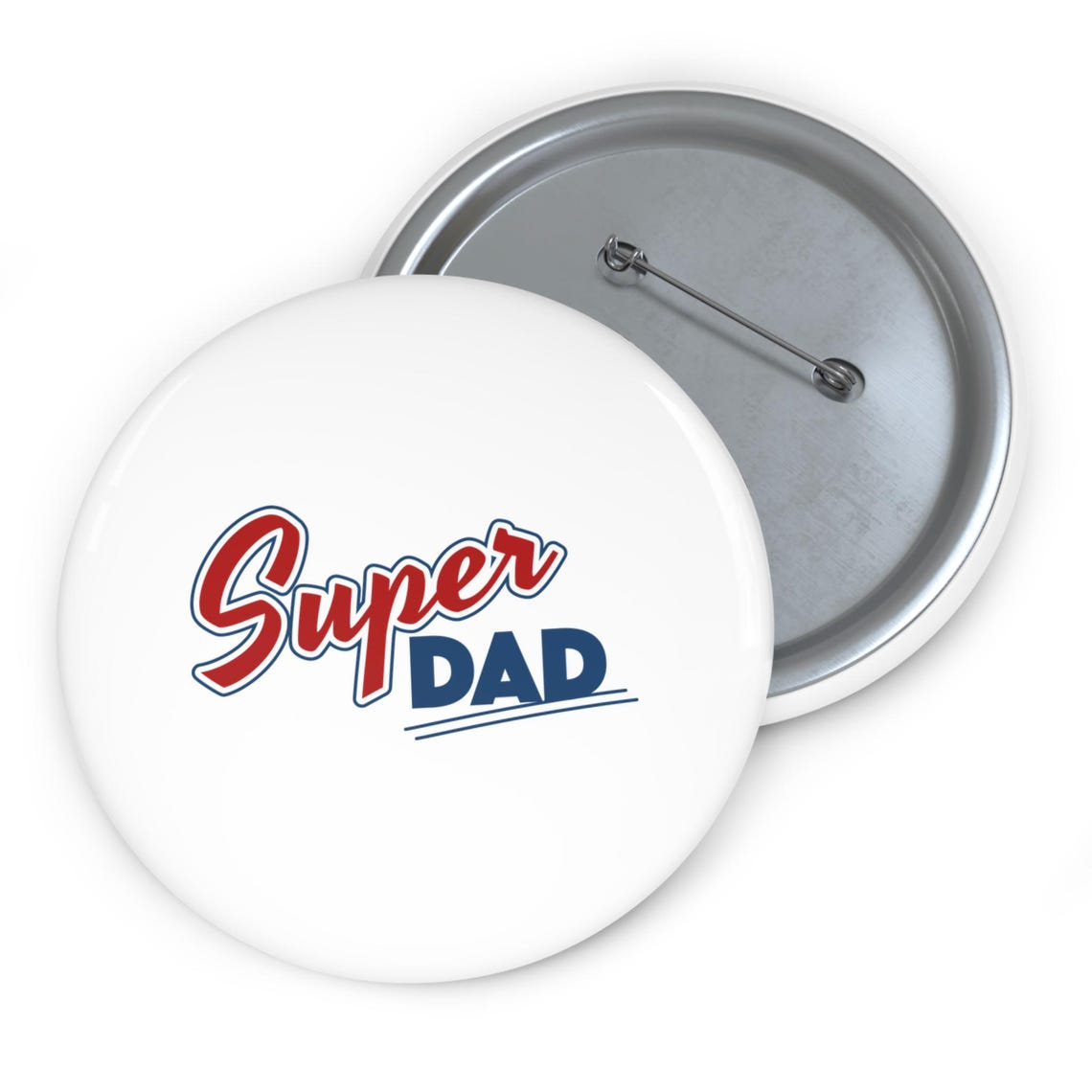 Custom Pin Buttons for Super Dads, Funny Gift for Father's Day, Dad ...