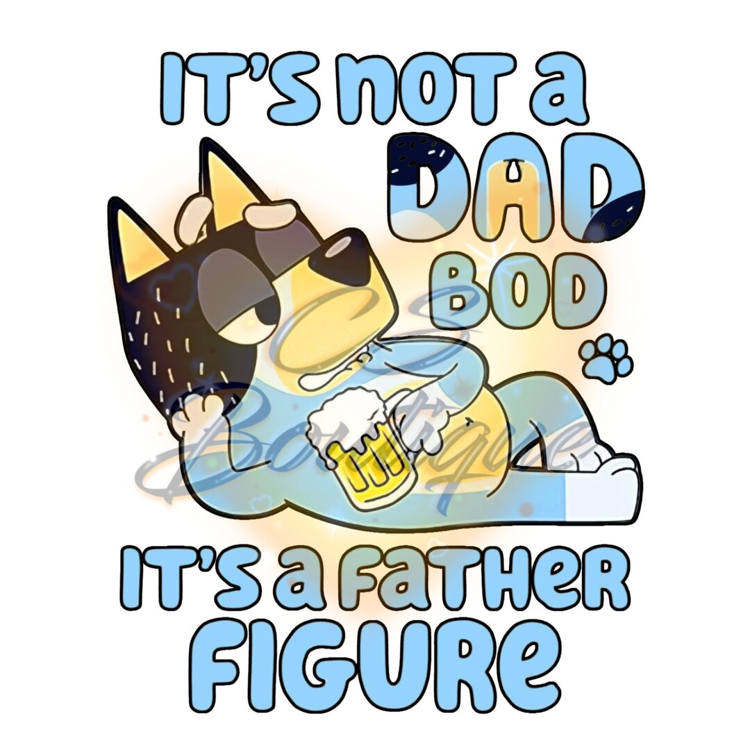 Bluey Dad Bod PNG - Etsy