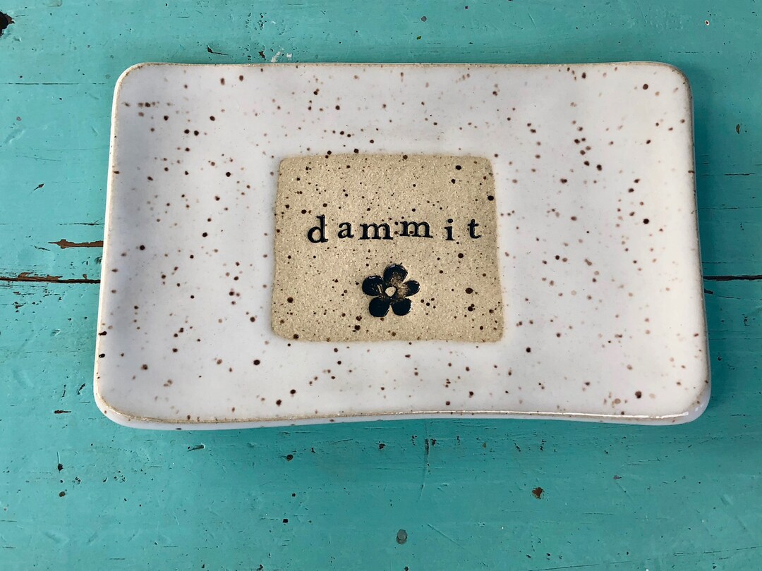 Made to Order-dammit- Ceramic Dish - Funny Dish- Trinket Plate ...