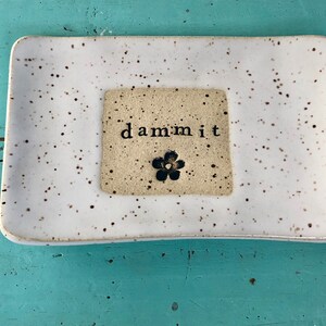 Made to Order-dammit- Ceramic Dish - Funny Dish- Trinket Plate ...
