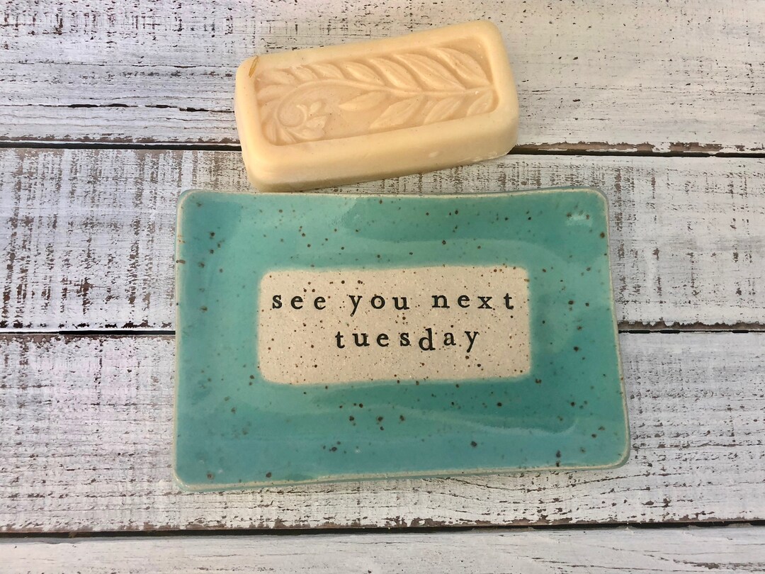 Made to Order See You Next Tuesday- Ceramic -dish - Funny- Trinket ...
