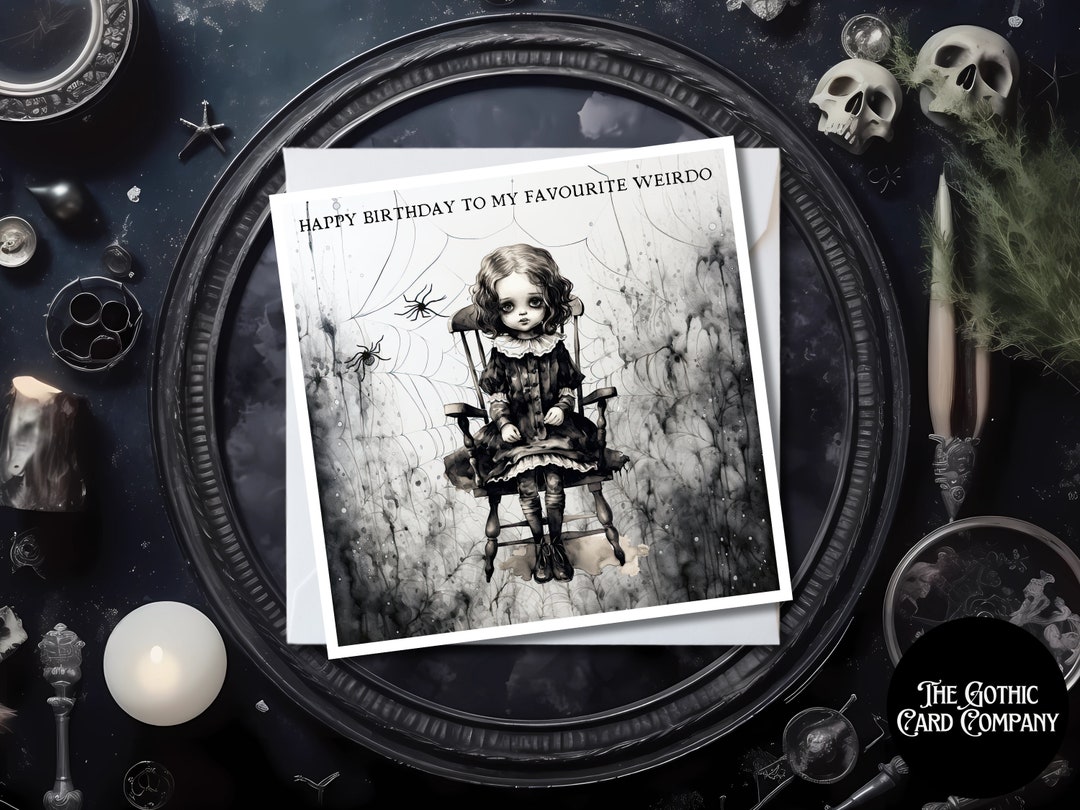 Gothic Birthday Card Happy Birthday to My Favourite Weirdo, Birthday ...