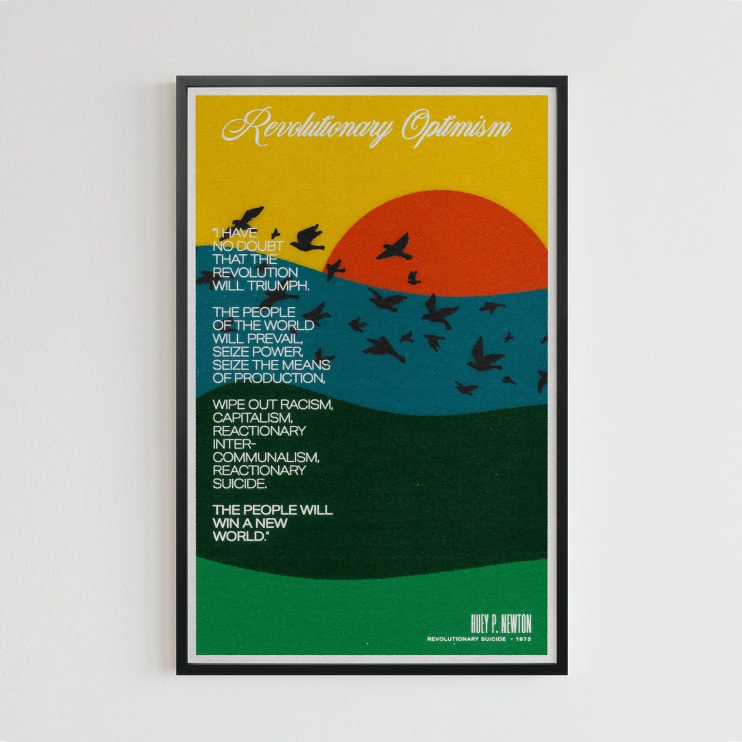 Revolutionary Optimism – Huey P. Newton QUOTE (11 X 17 Poster Art) - Etsy