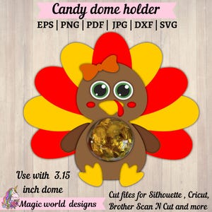 Turkey Candy Dome SVG, Candy Ornaments SVG, Thanksgiving Party Favor ...