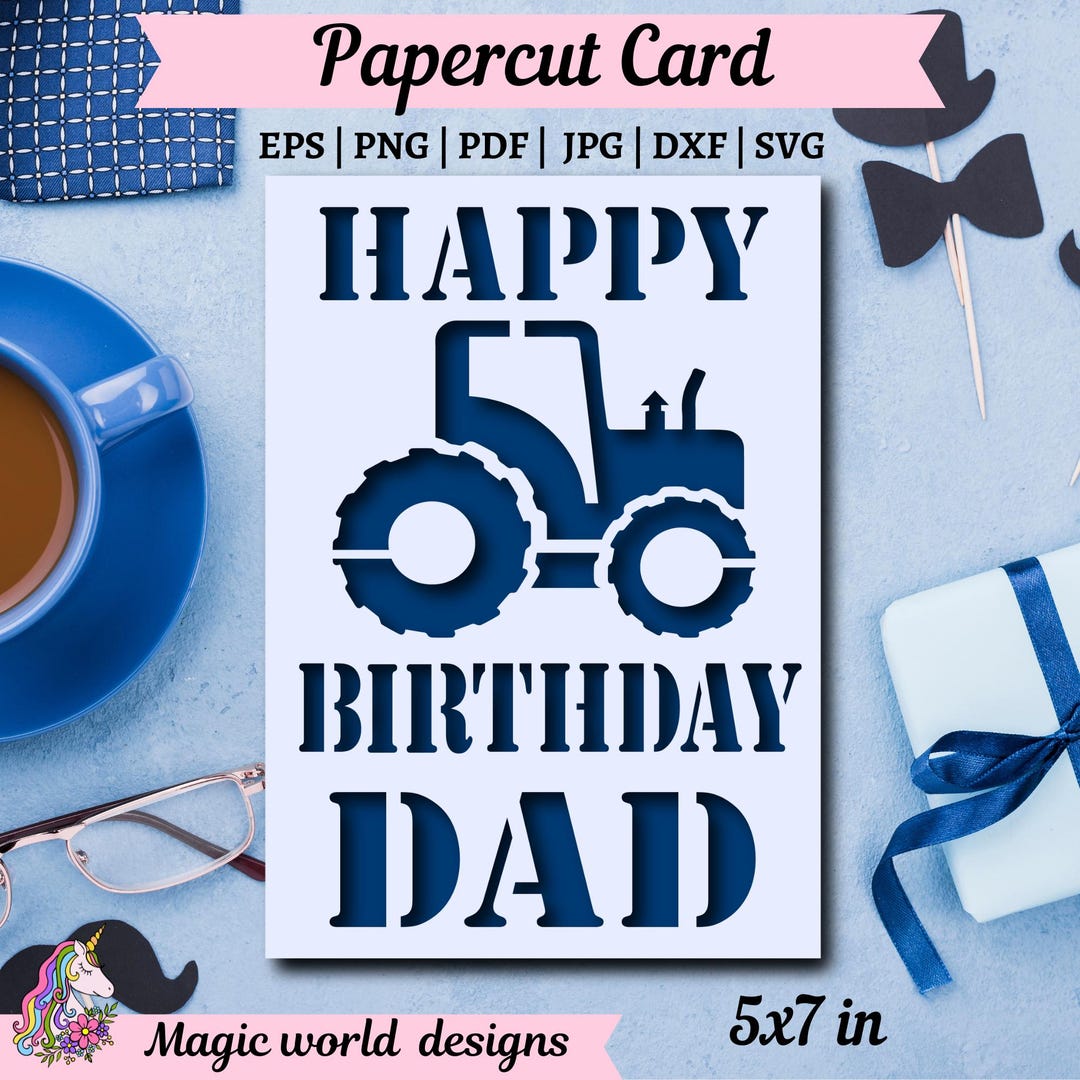 Happy Birthday Dad Card SVG - Tractor Papercut for Cricut - Etsy