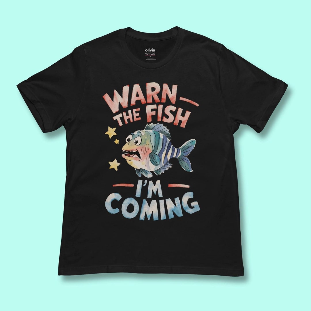 Warn the Fish, Mens Fishing T Shirt, Funny Fishing Shirt, Fishing ...