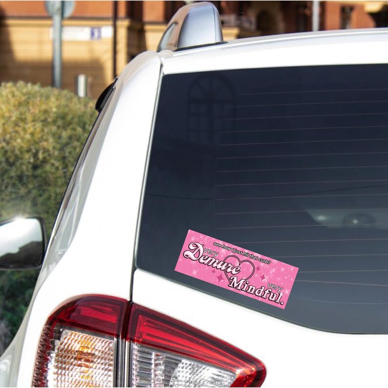 Very Demure, Very Mindful, Funny Gen-z Bumper Sticker, Internet Humor ...