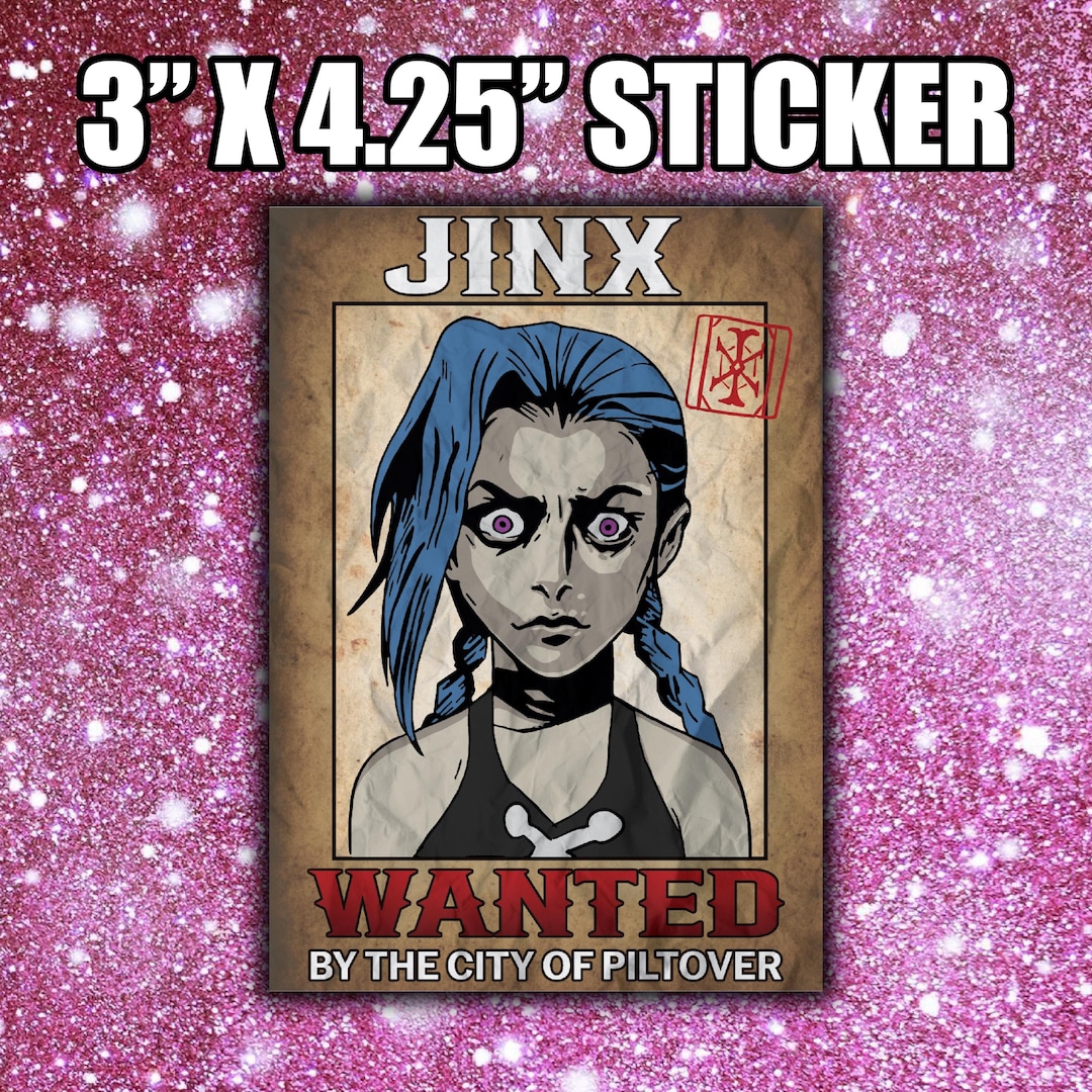 Jinx Arcane Wanted Poster Sticker, Jinx Arcane Bumper Sticker, Jinx ...