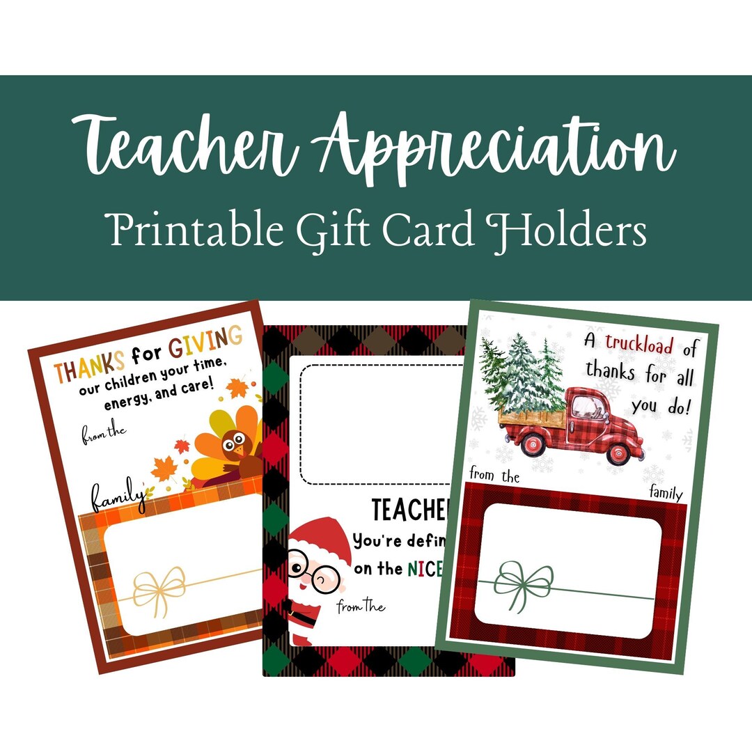 Teacher Appreciation Holiday Gift Card Holders Printable Thank You Card ...