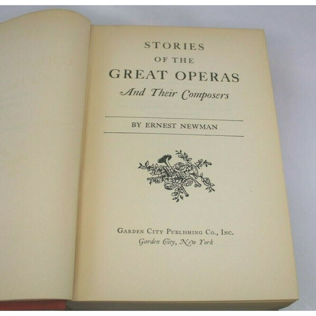 STORIES of the GREAT Operas and Their Composers Ernest Newman 53676 - Etsy