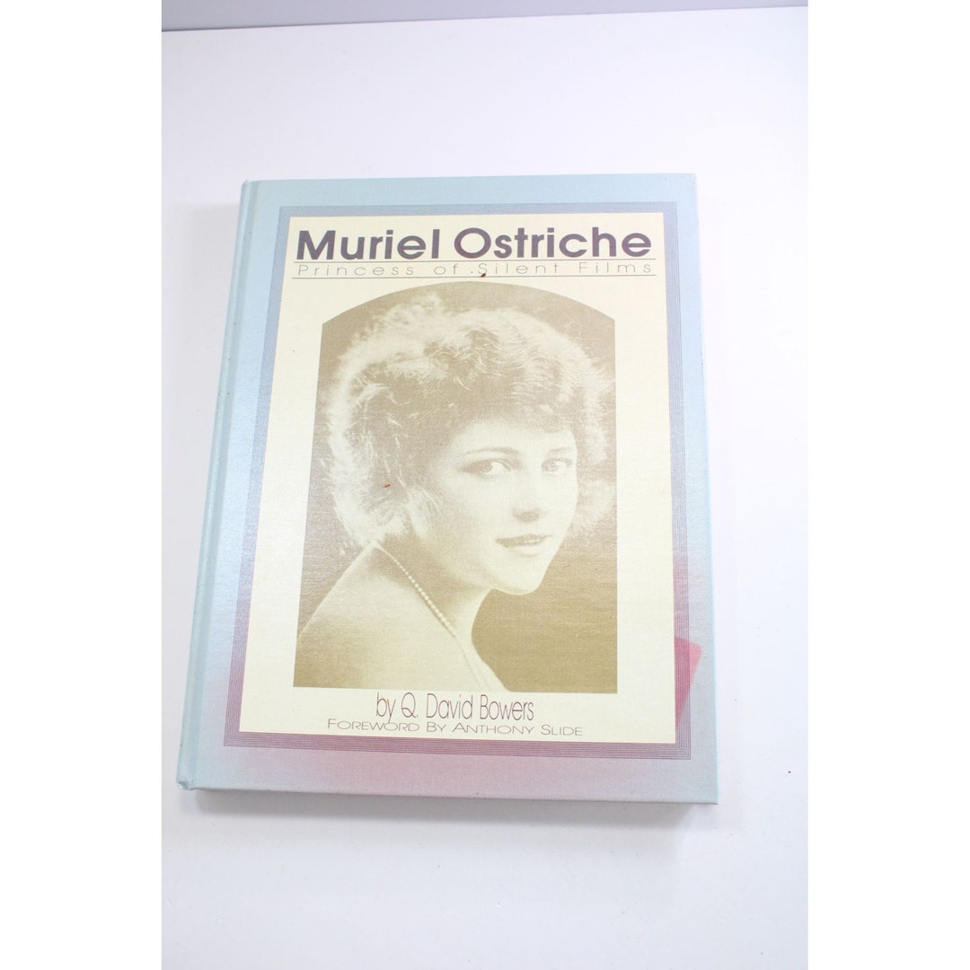 Muriel Ostriche Princess of Silent Films Q David Bowers Vintage Book - Etsy