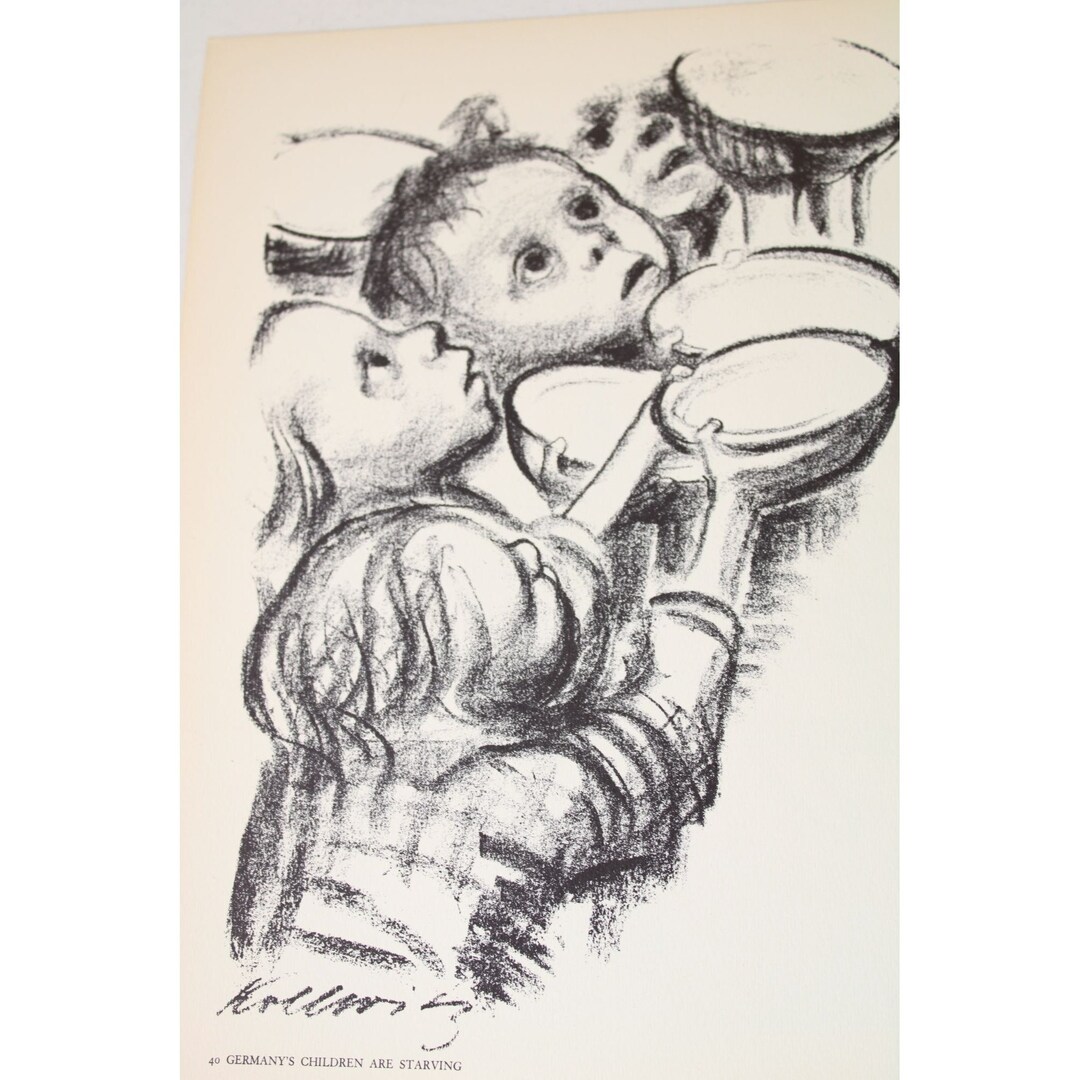 KATHE KOLLWITZ Never Again War Germanys Children Are Starving Print ...