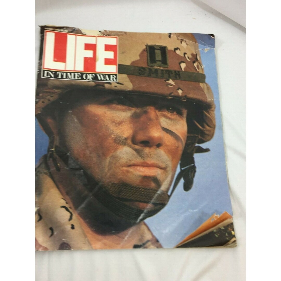 LIFE Magazine March 1991 Iraq Gulf War Capt. David Ray Smith 82nd ...