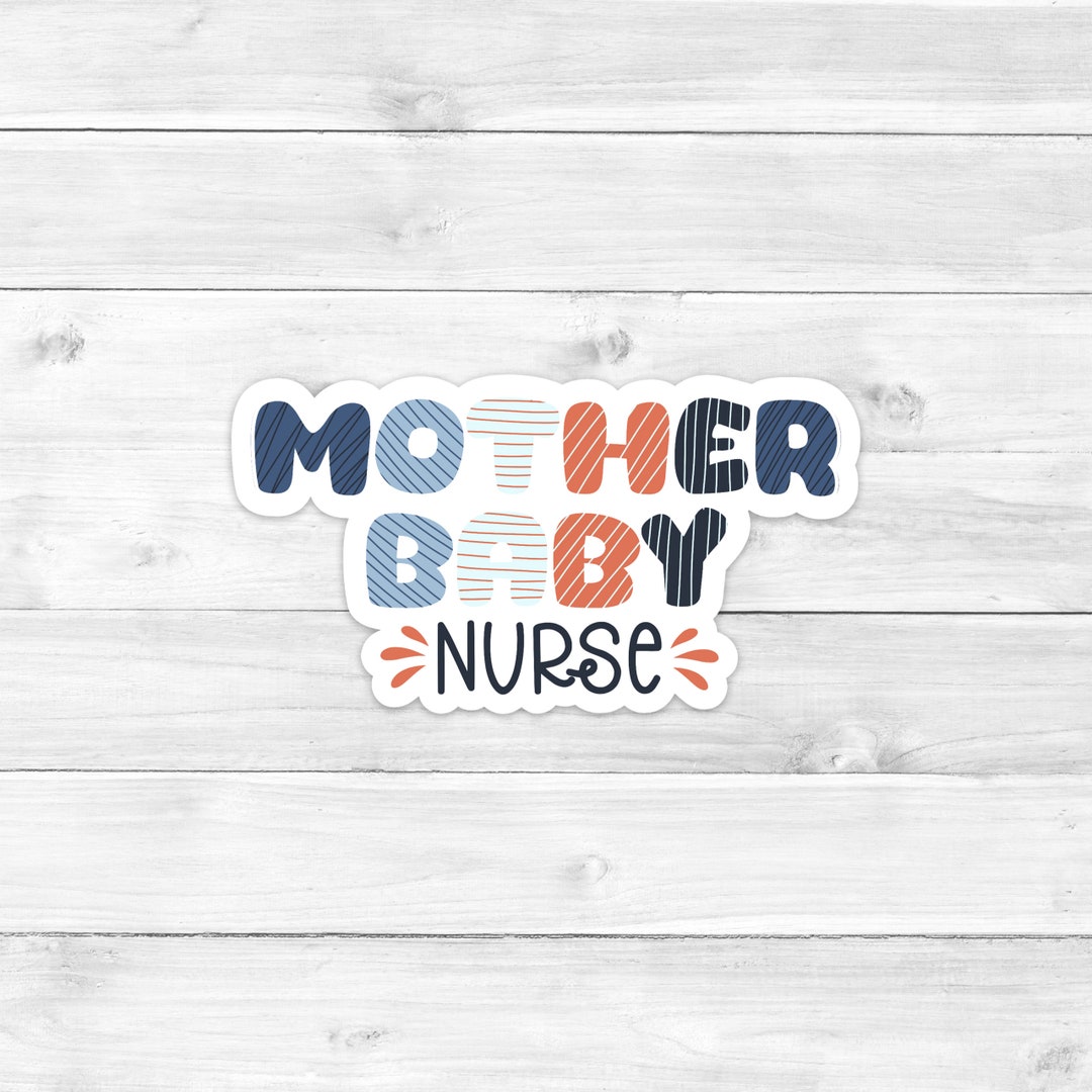 Mother Baby Nurse Sticker, Post Partum RN Sticker - Etsy