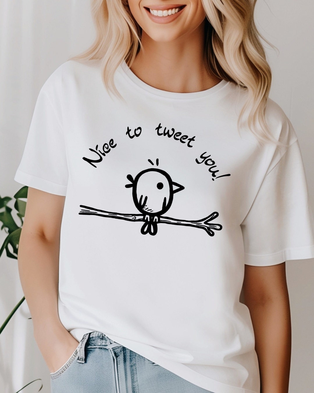 Nice to Tweet You T-shirt,twitter Shirt, Unique Gift, Bird Shirt, Cute ...