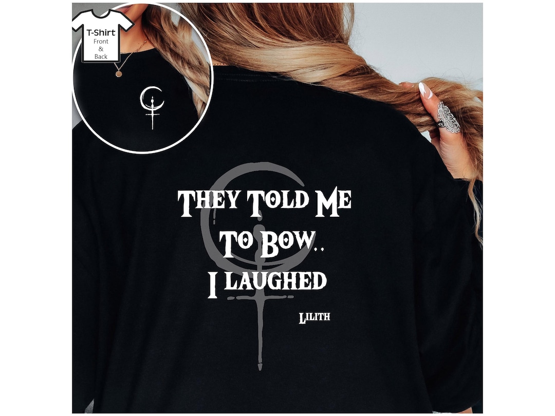 Lilith Symbol Long Sleeve Shirt: Witchy Feminist Apparel They Told Me ...