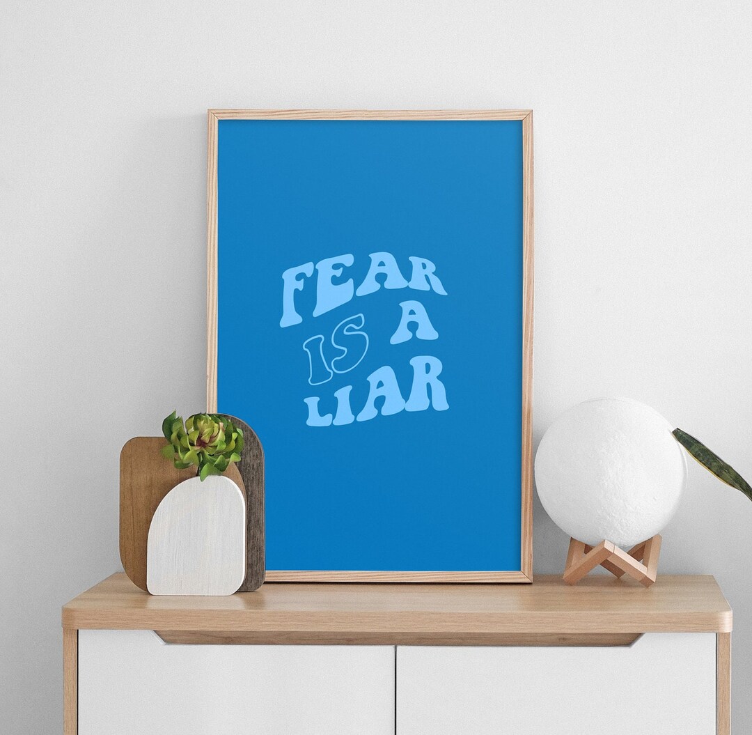 FEAR IS A LIAR | Positivity Quote Print | Quotes | Therapy Print ...
