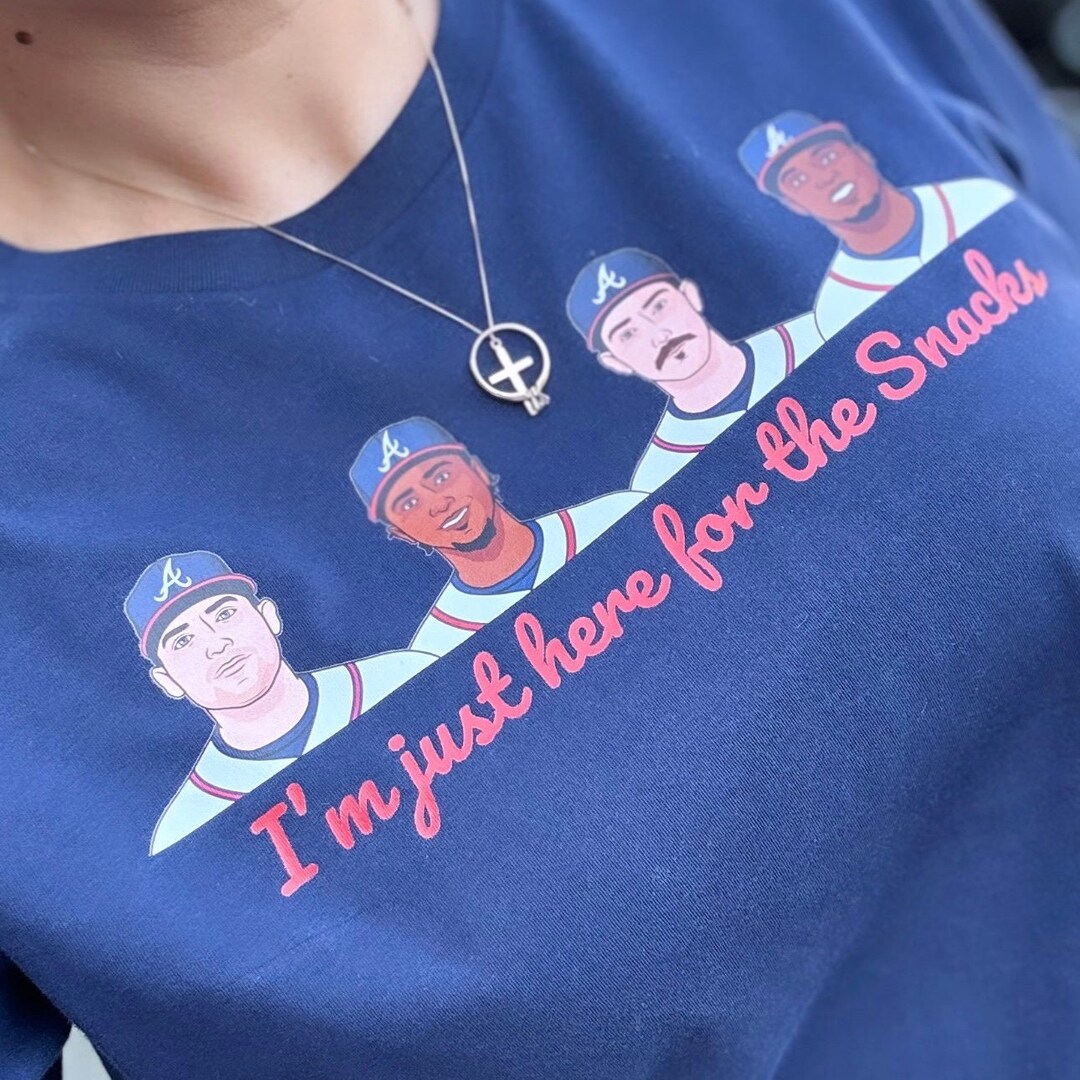 Atlanta Braves "i'm Just Here for the Snacks" - Etsy