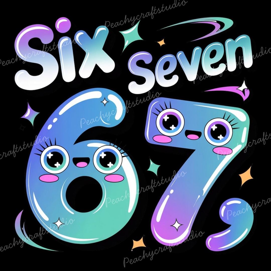 Kawaii Six Seven 67 PNG, Cute Pastel Gradient Number Clipart, Glossy ...
