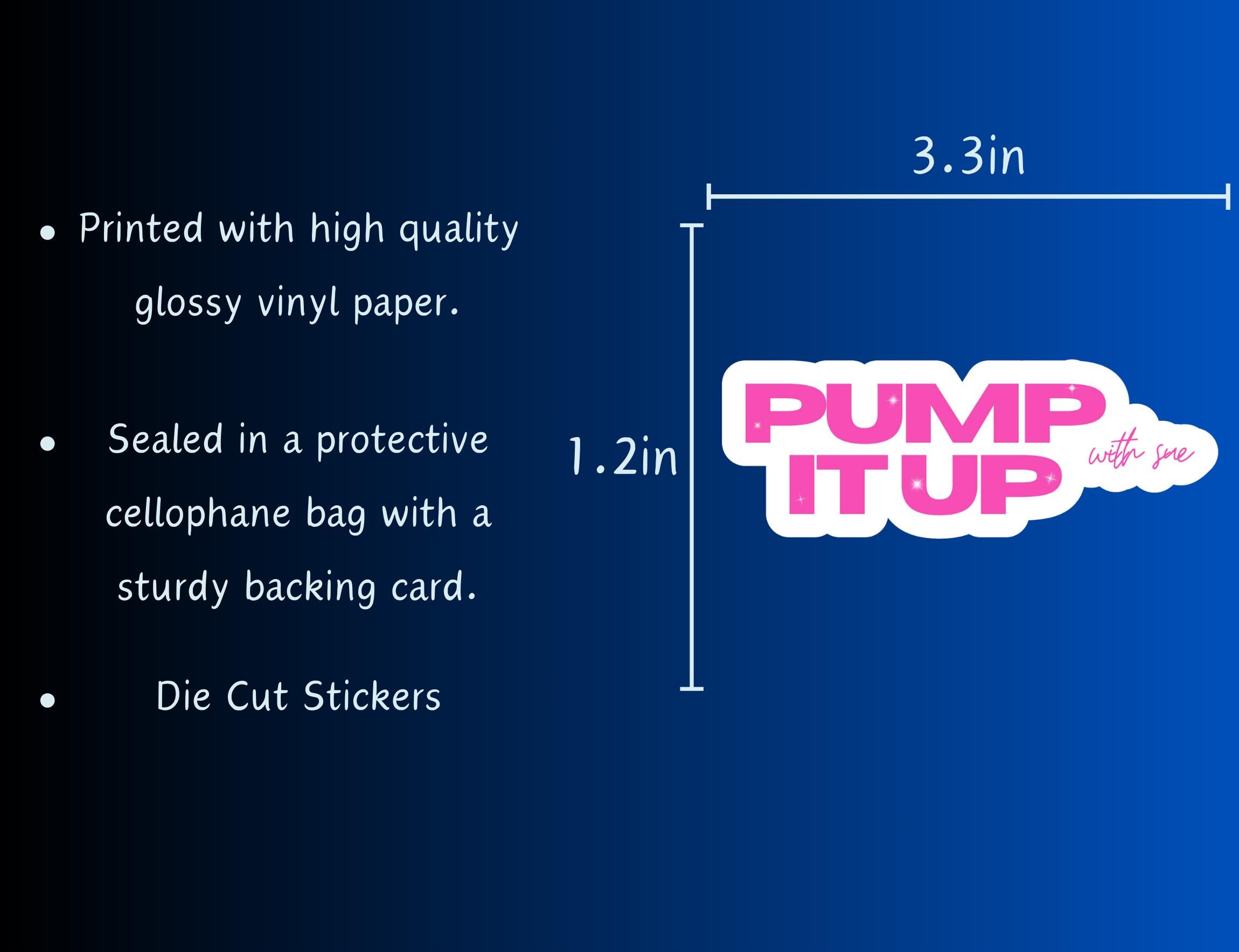 Pump It up Sticker Horror Sticker Sticker for Horror Fans Glossy Vinyl ...