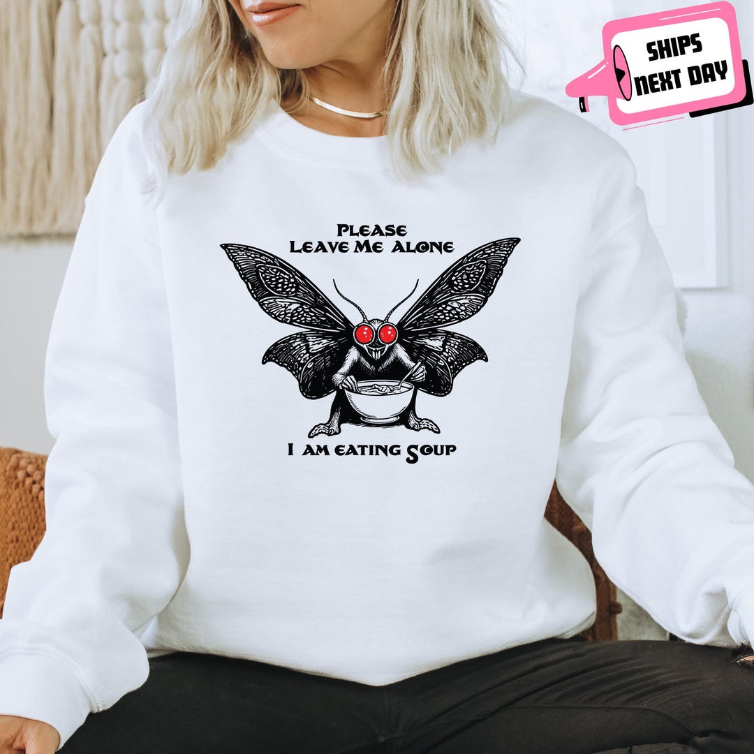 Funny Mothman Eating Soup Sweatshirt Cute Cryptid Funny Meme Joke ...