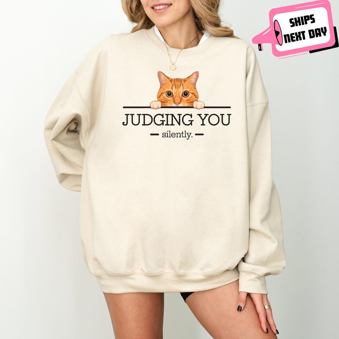 Funny Orange Cat Judging You Silently Sweatshirt Hoodie Sarcastic ...