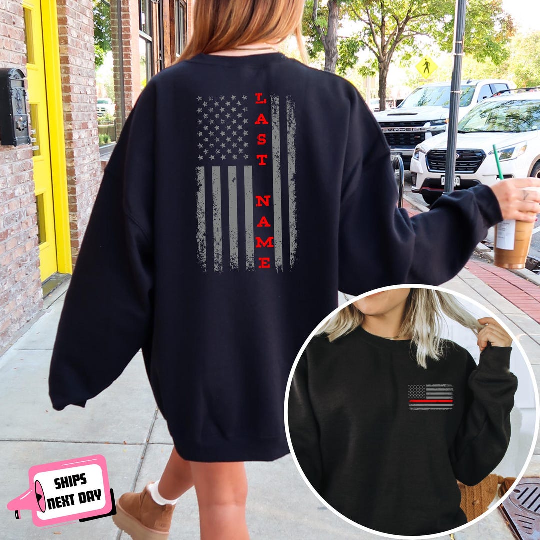 Custom Firefighter Sweatshirt Hoodie Thin Red Line USA Flag ...