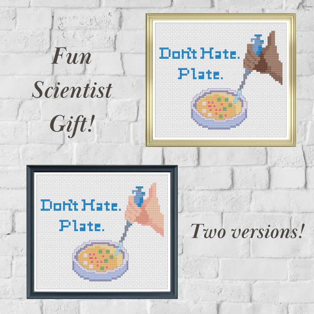 Don’t Hate, Plate! Pipette Funny Science Lab Cross Stitch Pattern ...