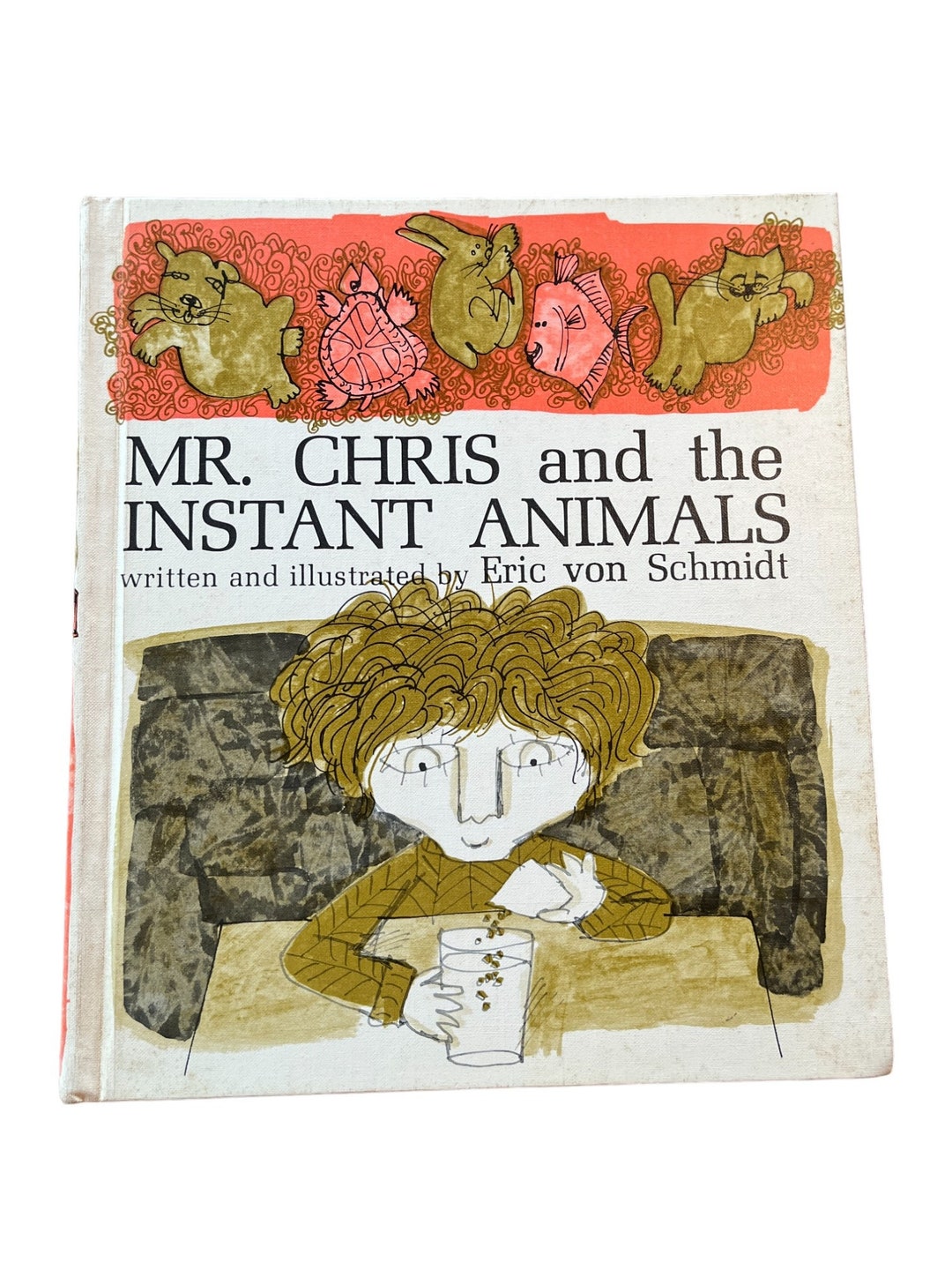 1967 Mr. Chris and the Instant Animals - Written and Illustrated by ...