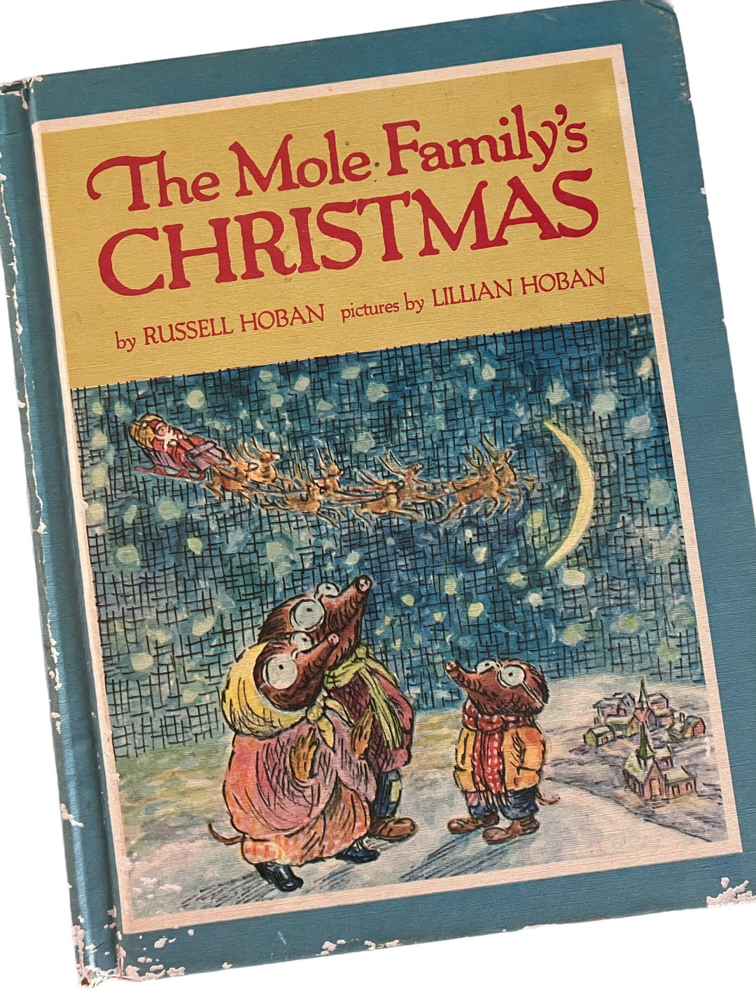 1969 the Mole Family's Christmas by Russell Hoban - Pictures by Lillian ...