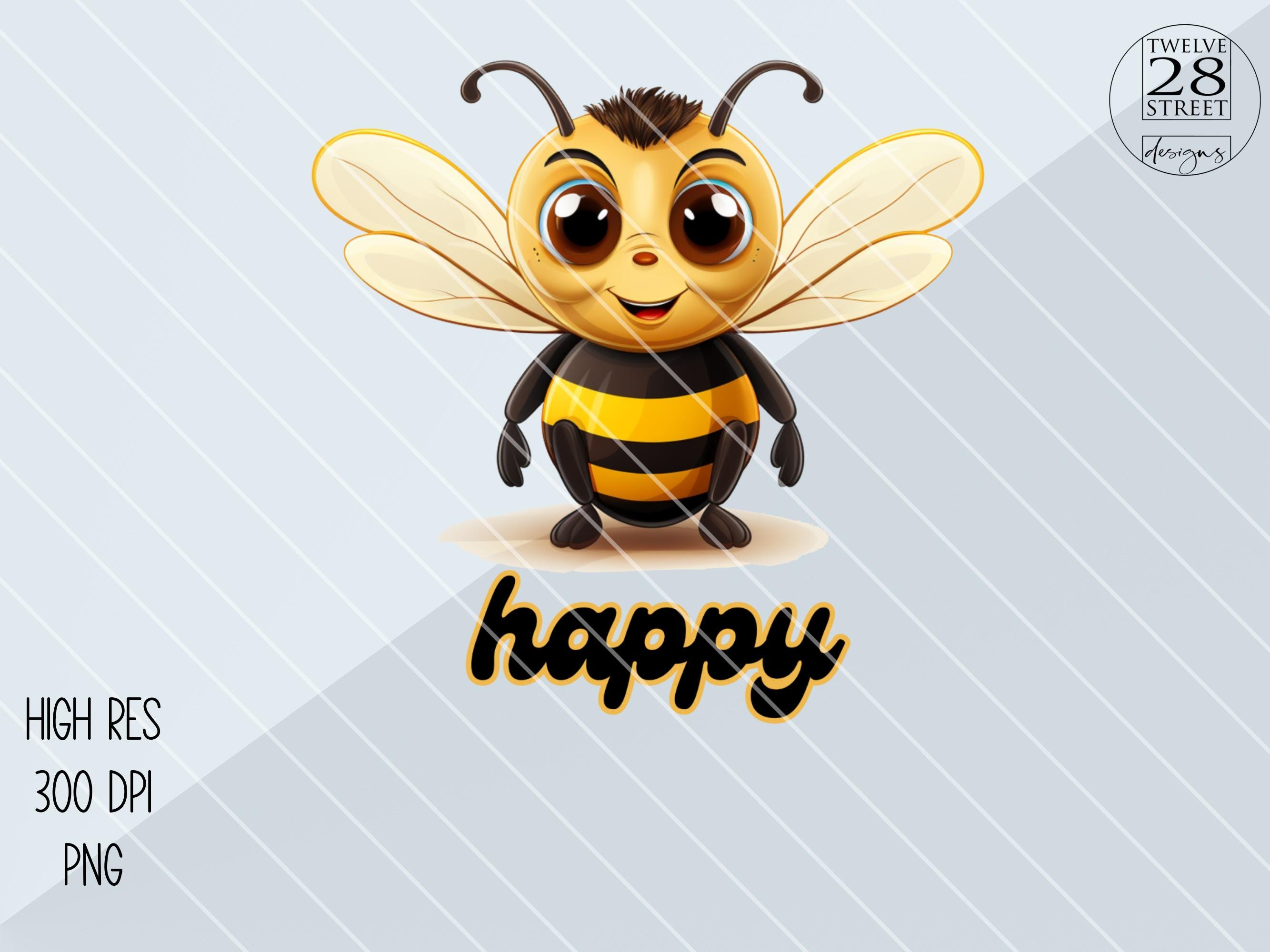 Bee Happy PNG Design, Instant Download, Png Design for Tshirts Mugs ...