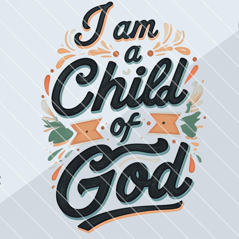 I Am a Child of God Clipart - Etsy
