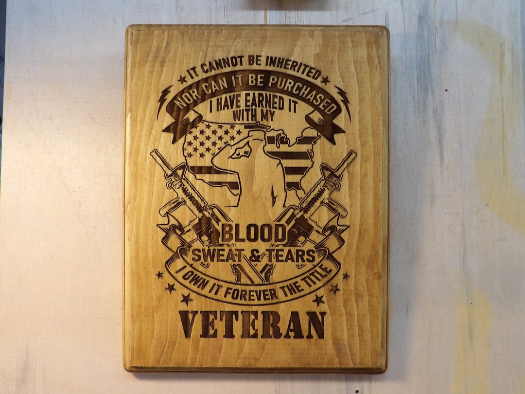 VETERAN WOOD SIGN / Military / I Own It Forever the Title Veteran ...