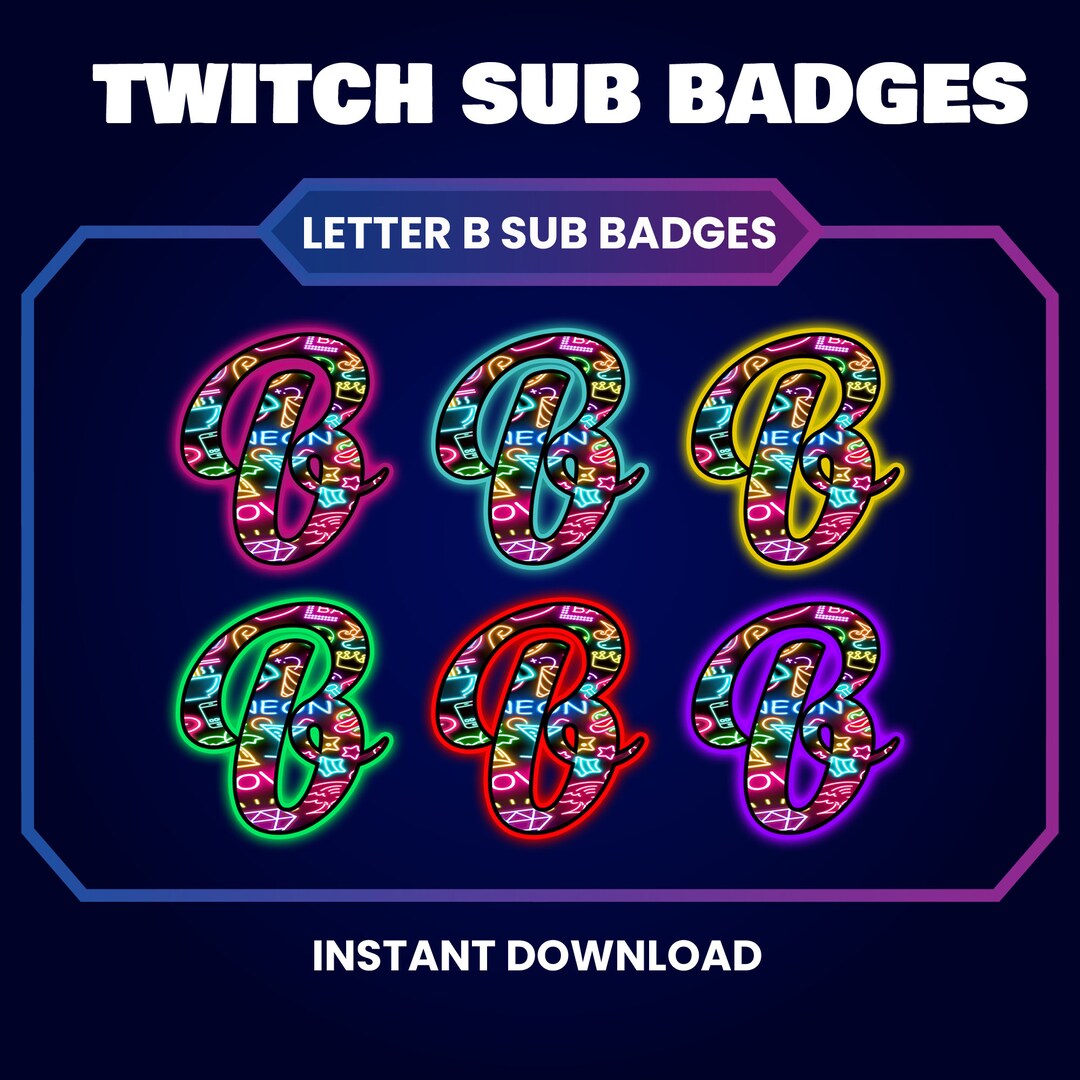 Twitch Letter B Neon Sub Badges 6 Bit Badges Twitch Youtube - Etsy