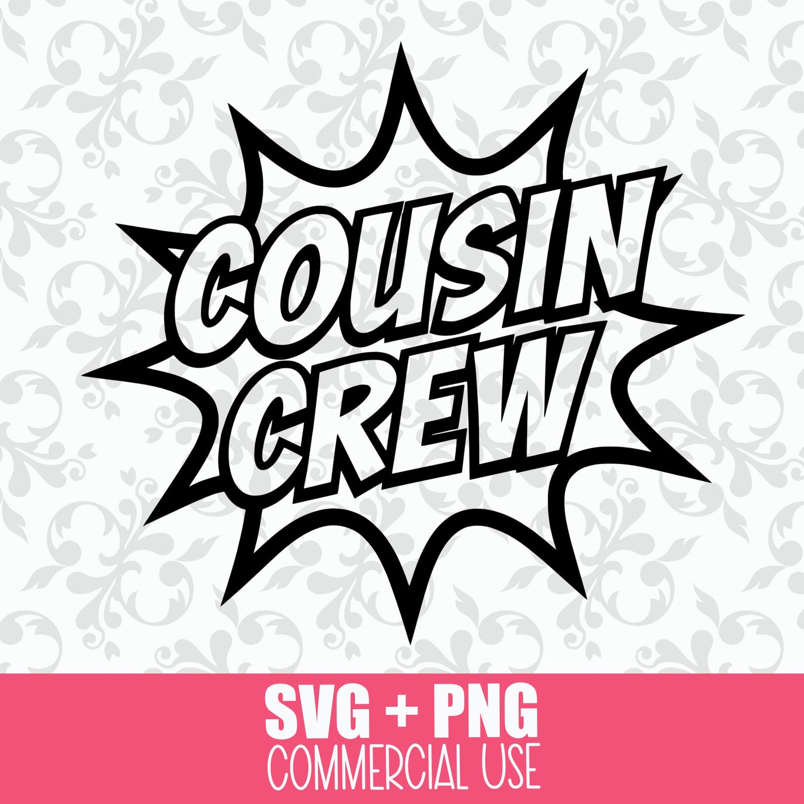 Cousin Crew SVG PNG: Family Reunion Comic Design Cut File - Etsy