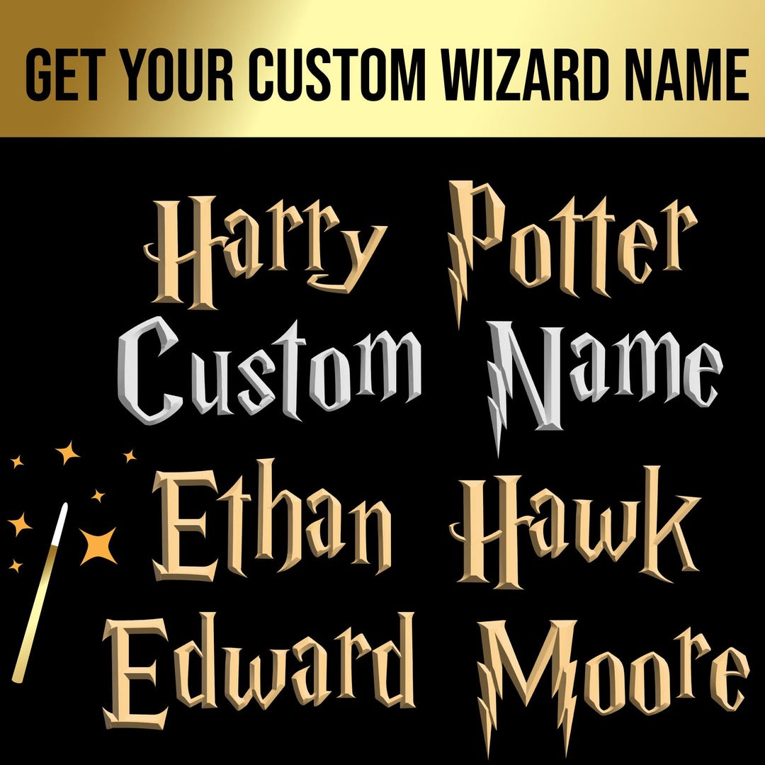 Custom Wizard Name, Get in 24 Hours, Potter Style Name, Magic Name Kids ...