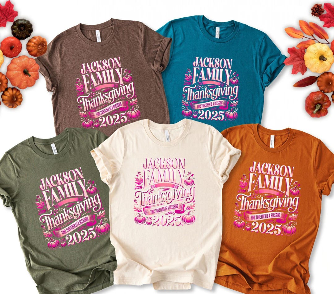 Personalized Thanksgiving Shirt, Family Thanksgiving 2025, Custom ...