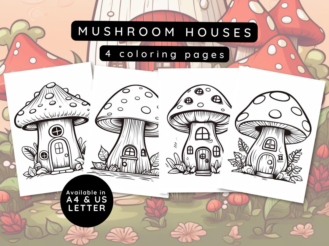 Whimsical Houses Coloring Pages, 4 Mushroom House Coloring Sheets ...