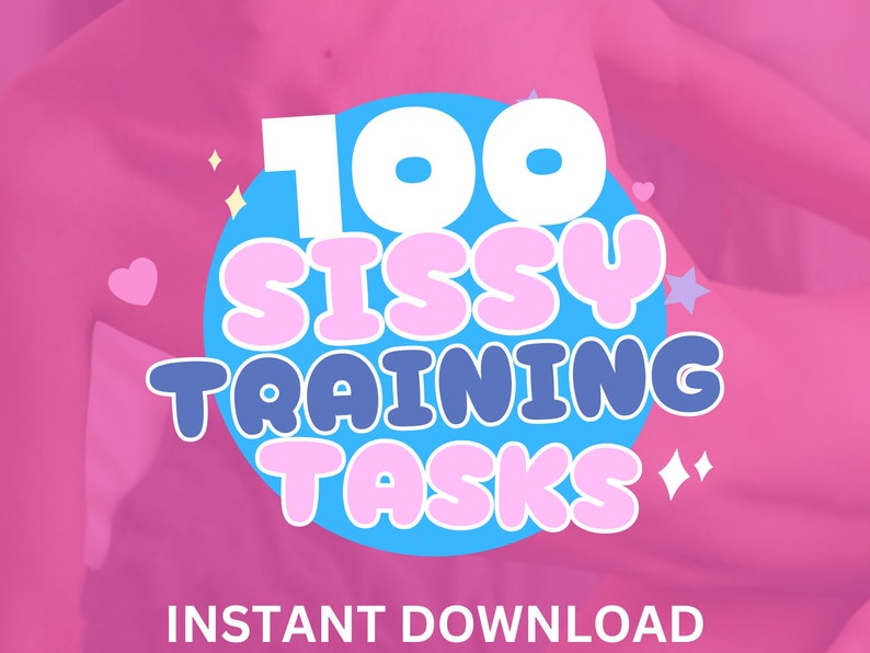 Sissy Tasks - Feminisation Guide - Guide for Sissies - Sissy Training Transformation ...