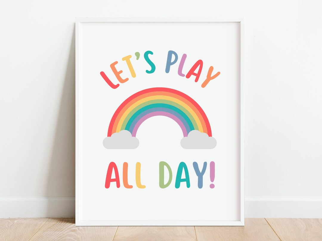 Let's Play All Day Poster, Rainbow Playroom Sign, Playroom Poster, Kid ...