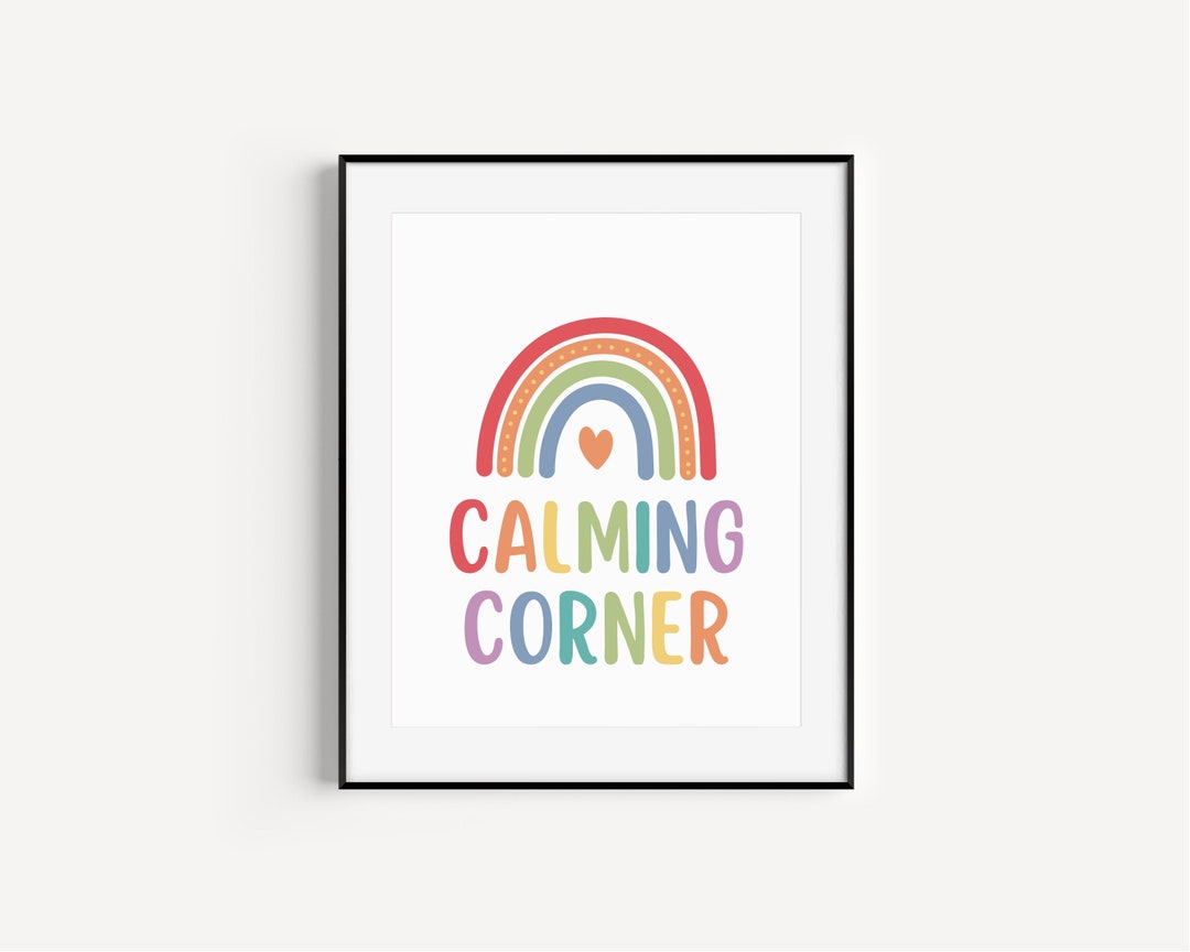 Calming Corner Rainbow Poster, Calm Space Sign, Kids Positive ...