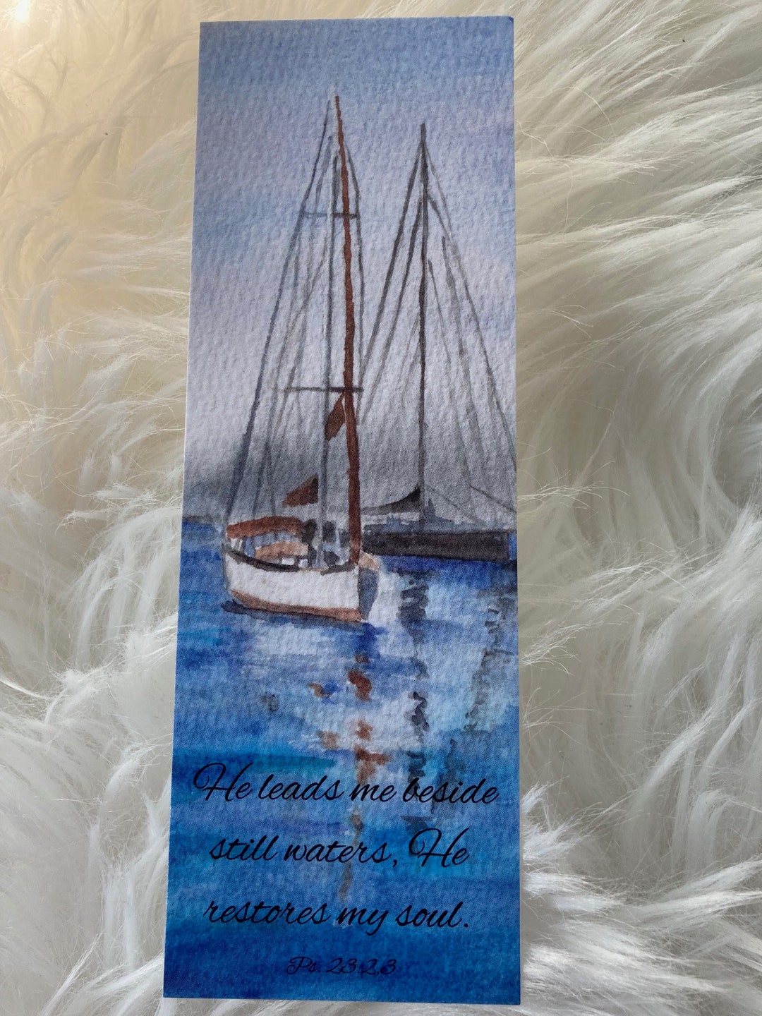 Sailboat Bookmark, Print of Watercolor Painting, Psalm 23, He Leads Me ...