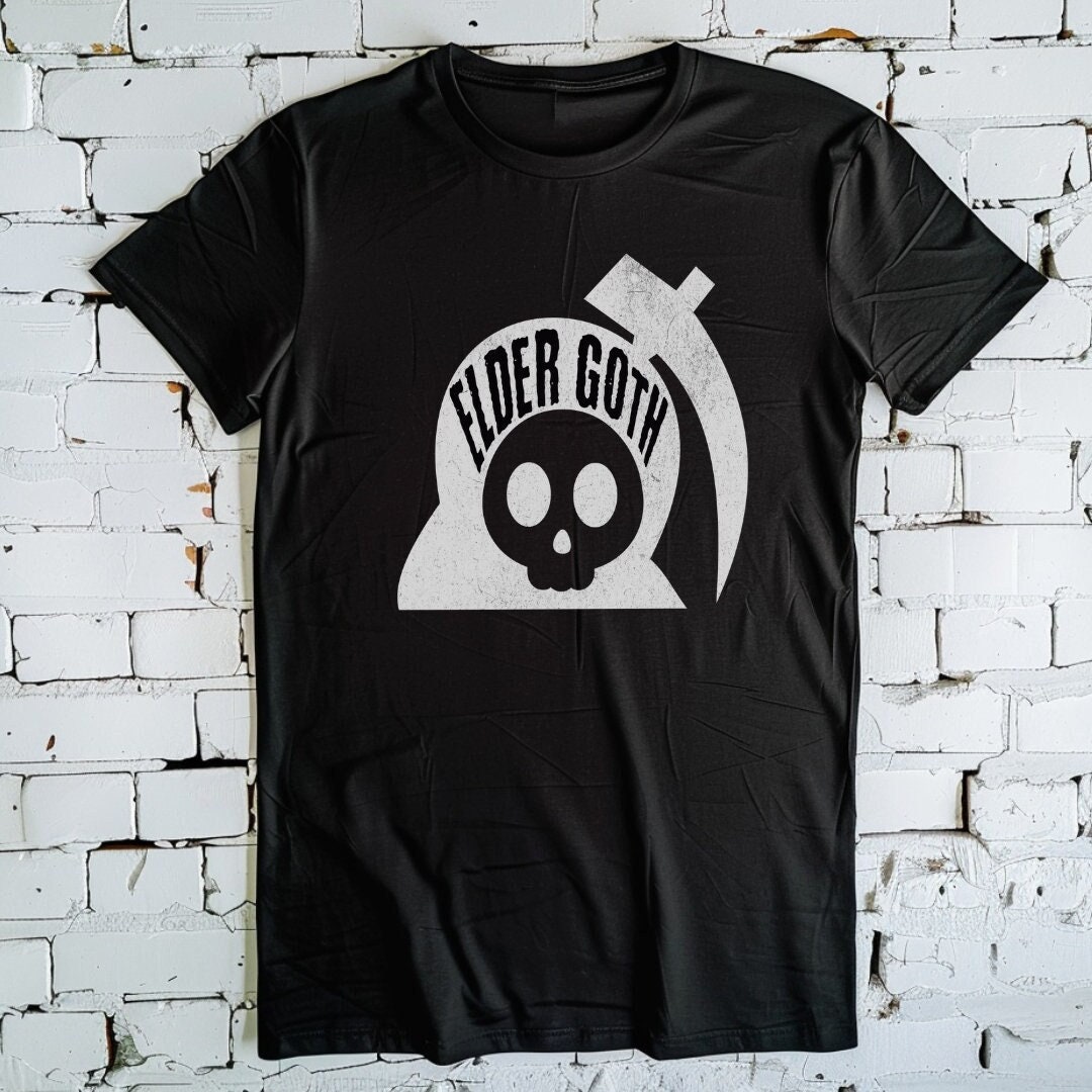 Elder Goth Shirt, Funny Gothic T-shirt, Goth Horror Humor, Perfect Goth ...