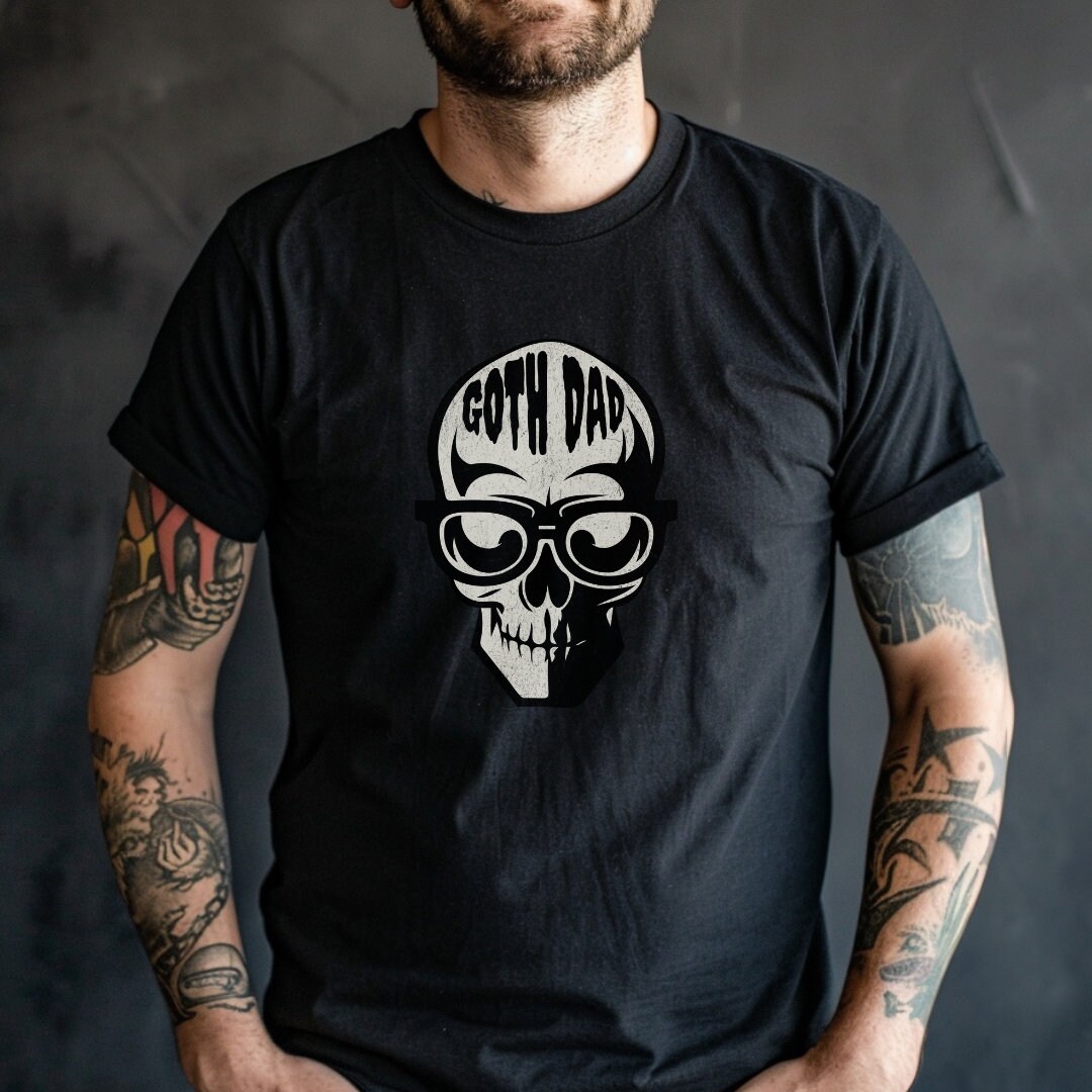 Goth Dad Shirt for Father’s Day, Cool Dad Shirt, Father Day Gifts ...