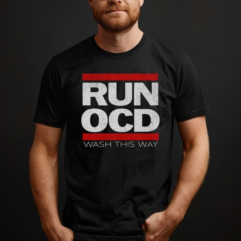 Run OCD Shirt, Celebrate Your OCD. Run DMC, Mental Health Awareness ...