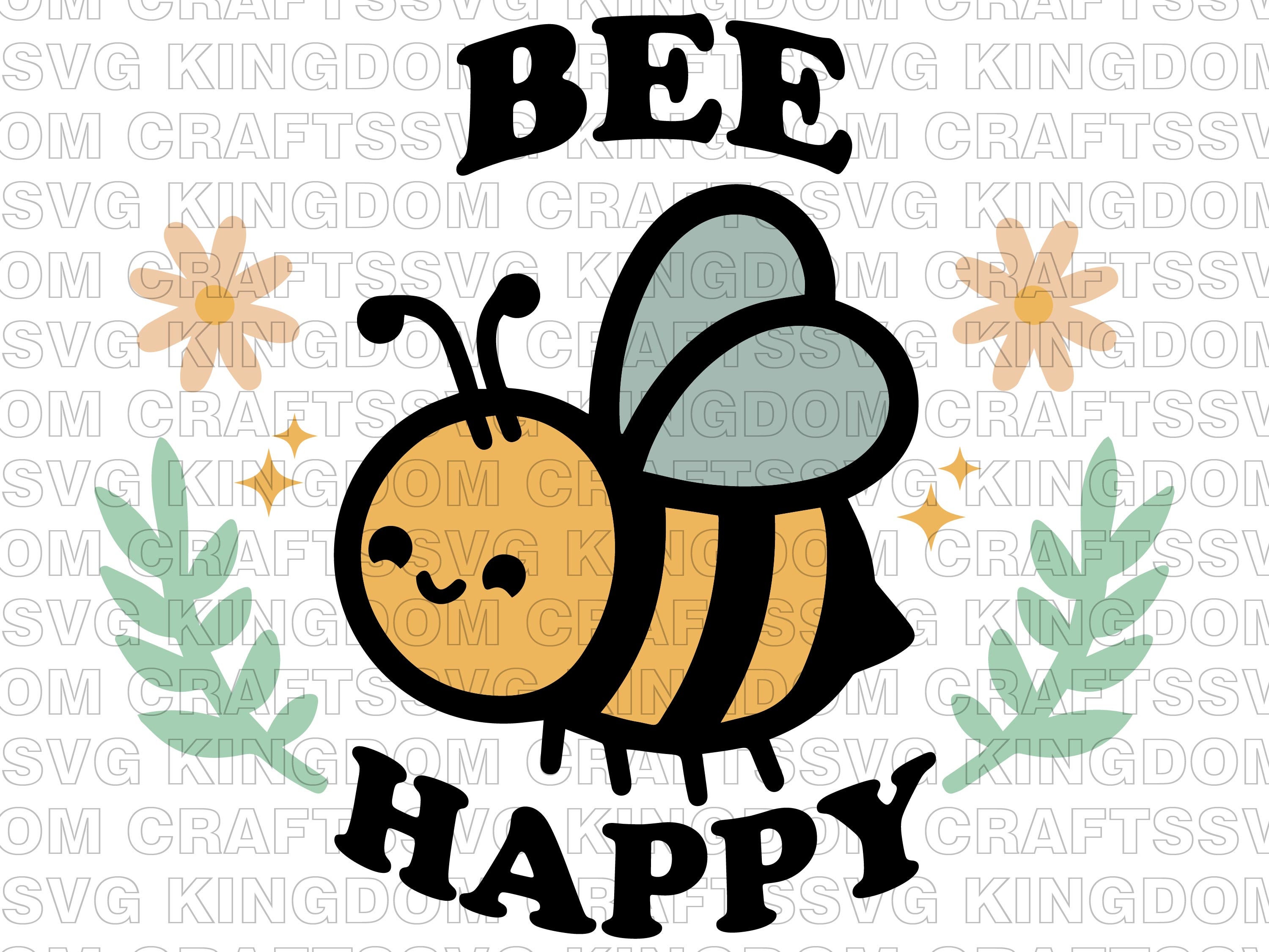 Funny Bee SVG File, Playful Phrase Design, Bee Happy Clipart, Cute ...