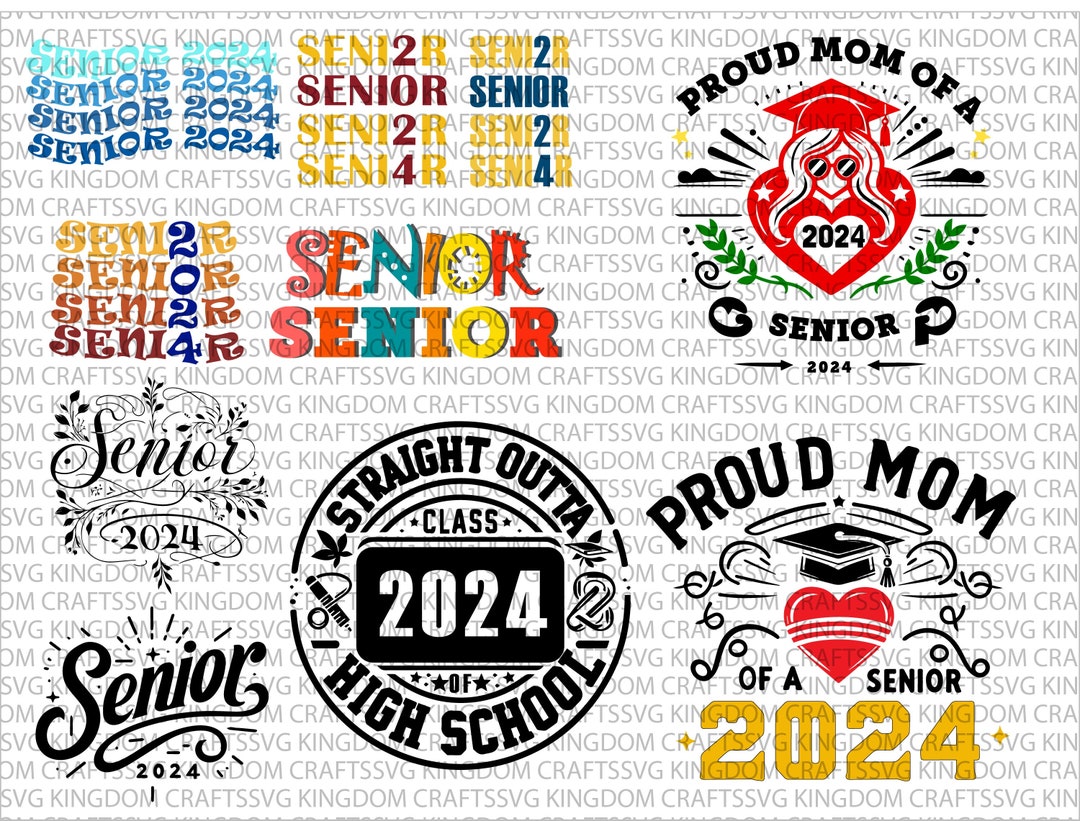 Senior 2024 Svg, Proud Mom of a Sinior 2024 SVG, Senior 2024 SVG ...