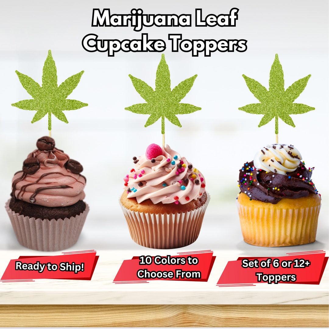 Marijuana Leaf Cupcake Toppers, Weed Party Decorations, Weed Cupcake ...