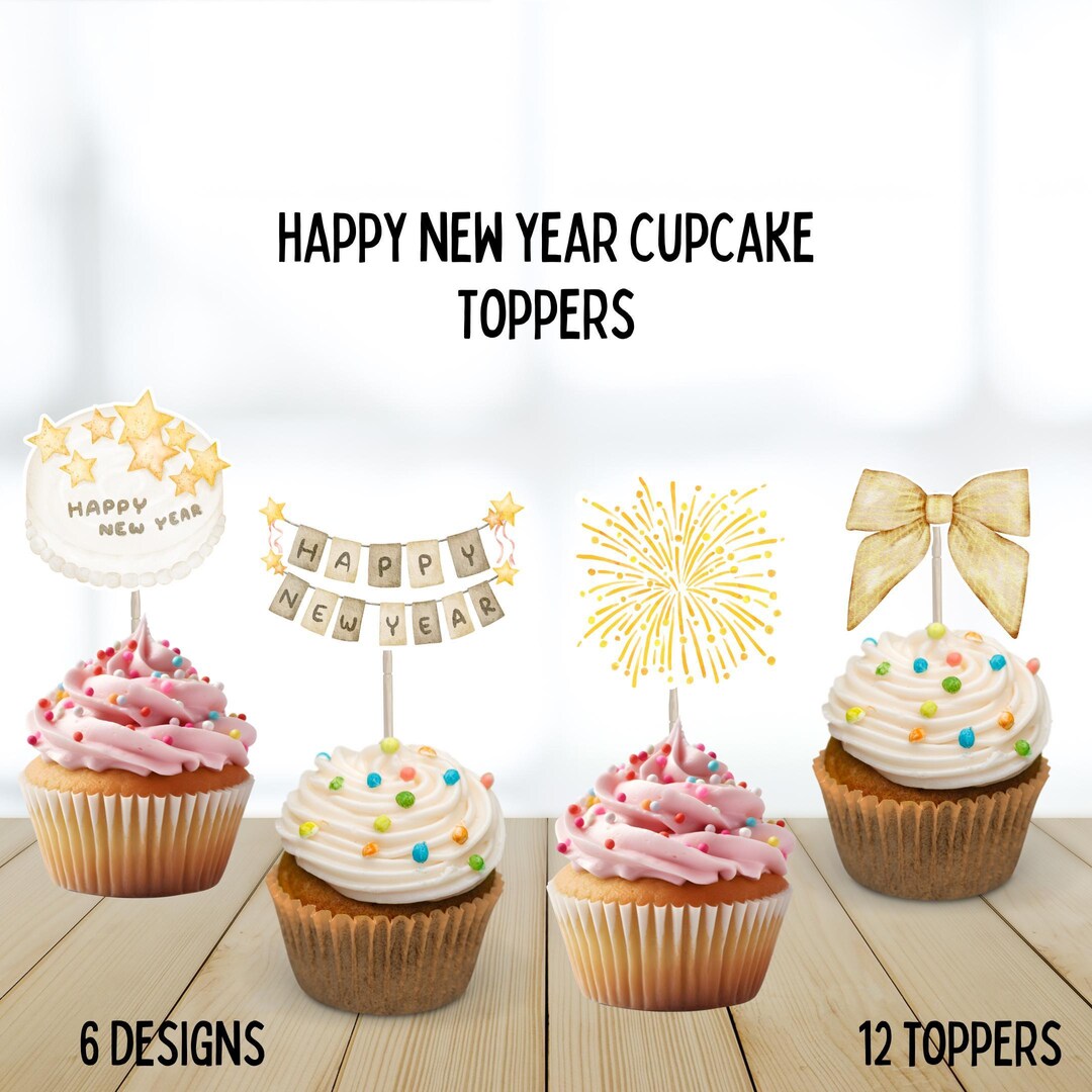 Happy New Year Cupcake Toppers, New Year Party Theme, Golden Theme ...